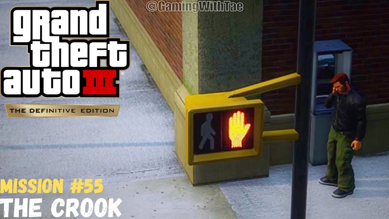 GTA 3 The Definitive Edition Walkthrough - Mission #55 - The Crook ...