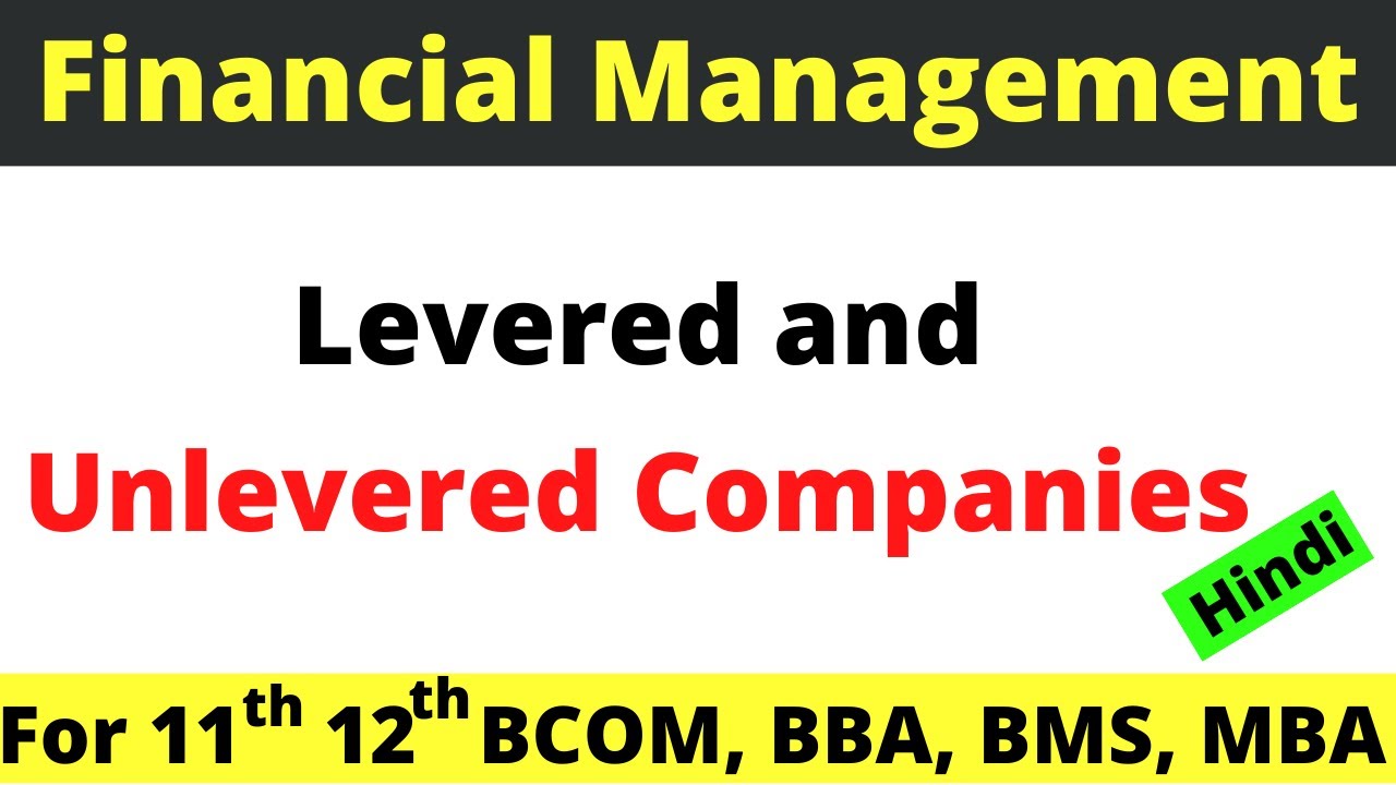 Levered and Unlevered Companies - YouTube