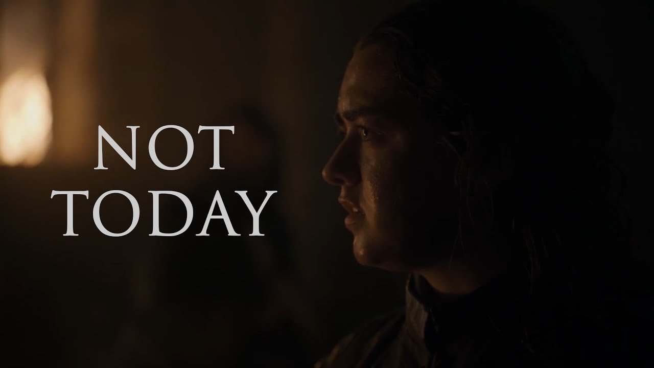 Game of Thrones | Not Today - YouTube