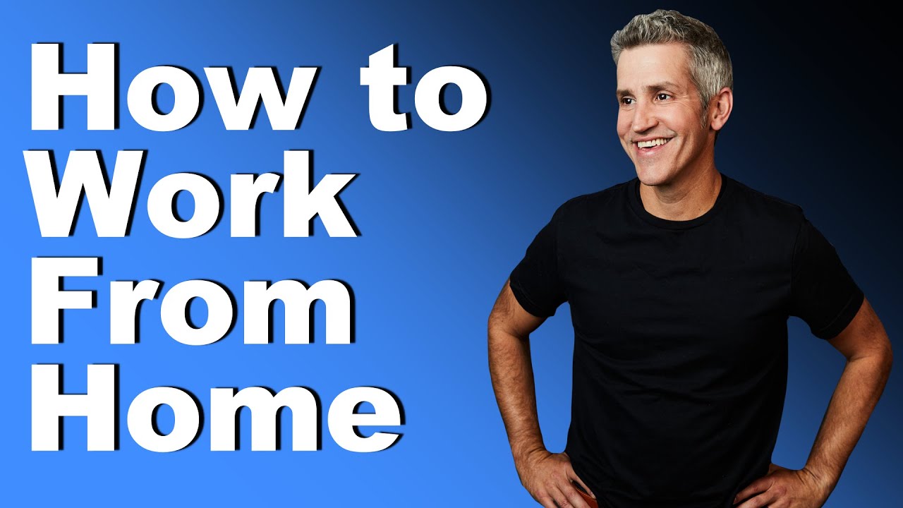 How to Work From Home - YouTube