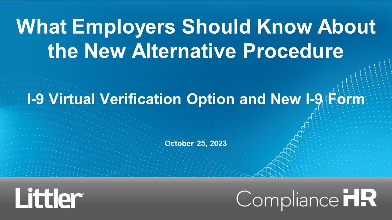 The New Alternative Procedure for I 9 Virtual Verification and the New ...