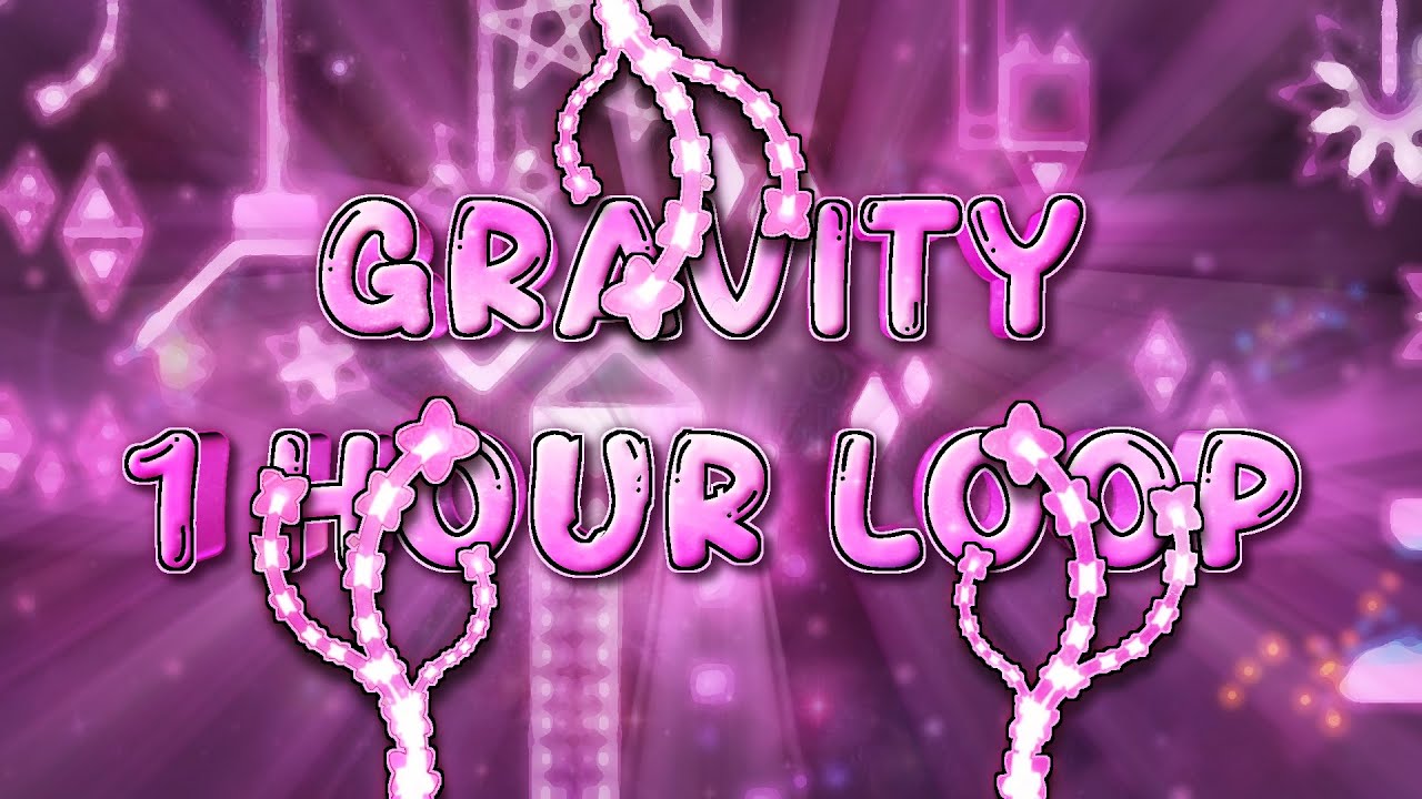 Gravity by Amza & Slayer - 1 Hour Loop | Geometry Dash - YouTube
