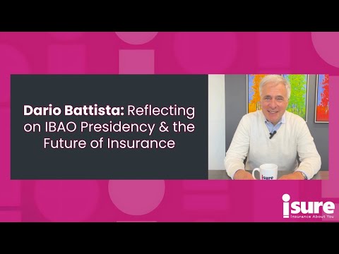 Dario Battista: Reflecting on IBAO Presidency and the Future of Insurance – isure insurance