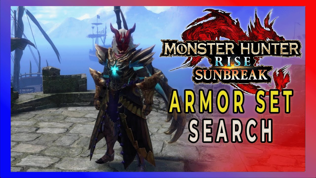 Monster Hunter Rise : Sunbreak Armor Set Search - YouTube