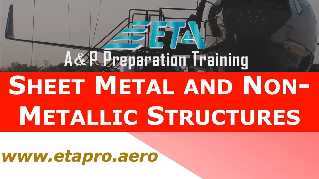 Airframe: Sheet Metal and Non-Metallic Structures Study Guide - YouTube