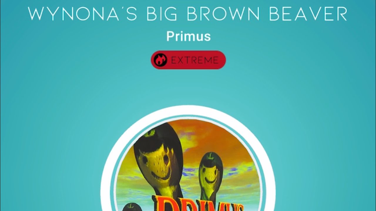 [Beatstar] Wynona's Big Brown Beaver - Primus / 1st Try - YouTube