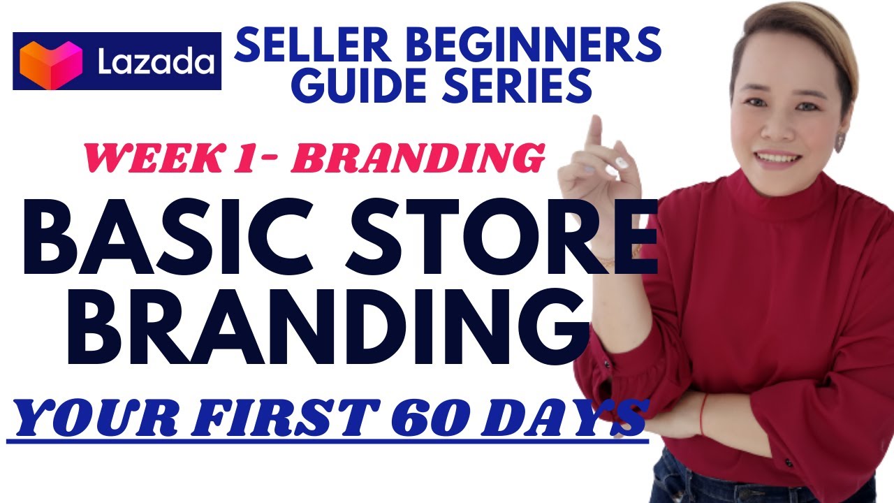 BASIC STORE BRANDING WITH LAZADA - YouTube
