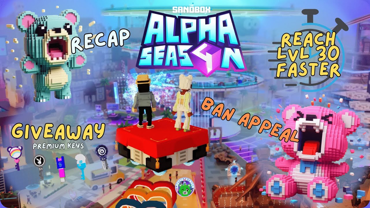 THE SANDBOX - Alpha Season 4 RECAP / Premium QUESTS + GIVEAWAY Premium KEYS / BAN Appeal ...