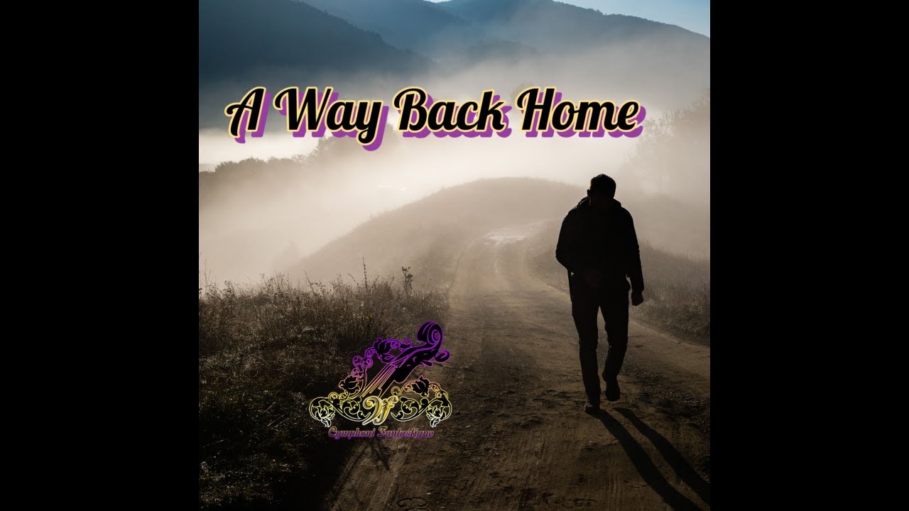 A Way Back Home - YouTube