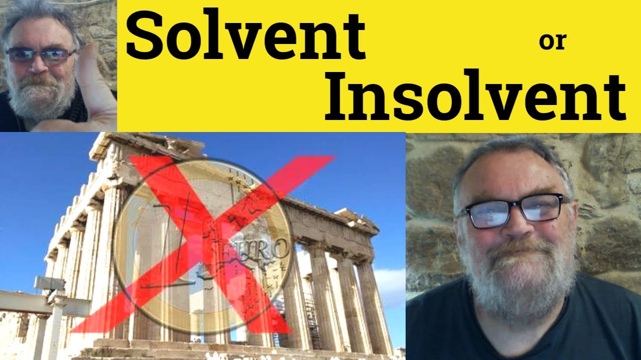 🔵 Insolvent Meaning - Solvent Examples - Solvency Definition ...