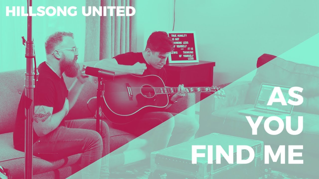 As You Find Me - Hillsong UNITED Cover - YouTube