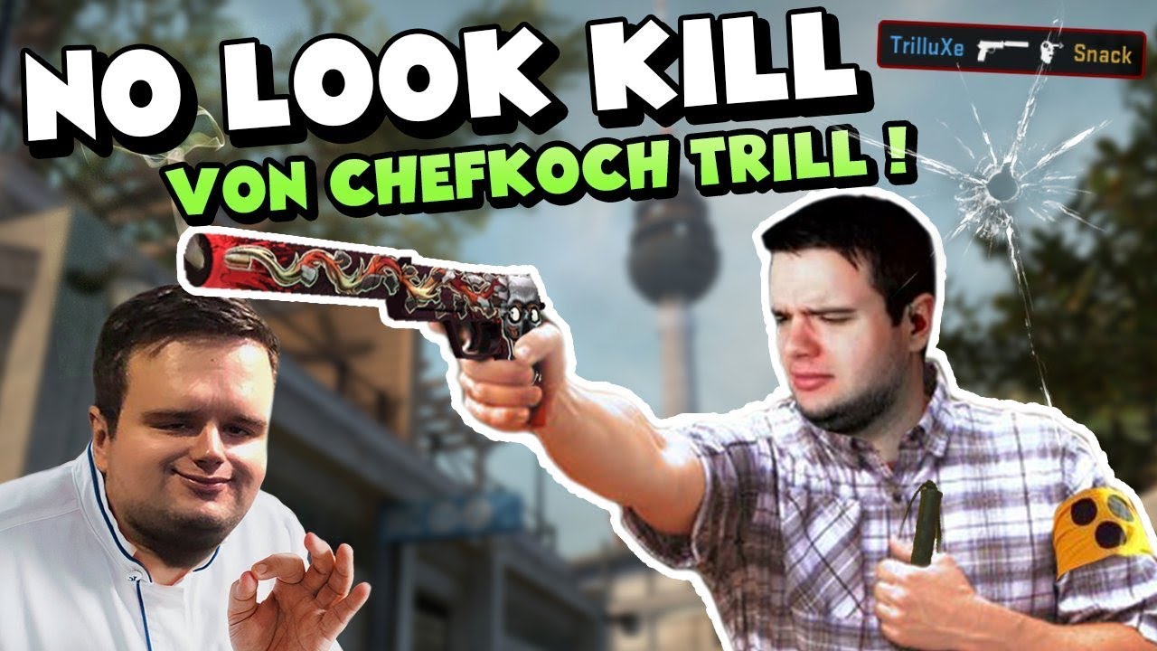 » No-Look KILL von Chefkoch TRILL « - TrilluXe TWITCH Funny Moments ...