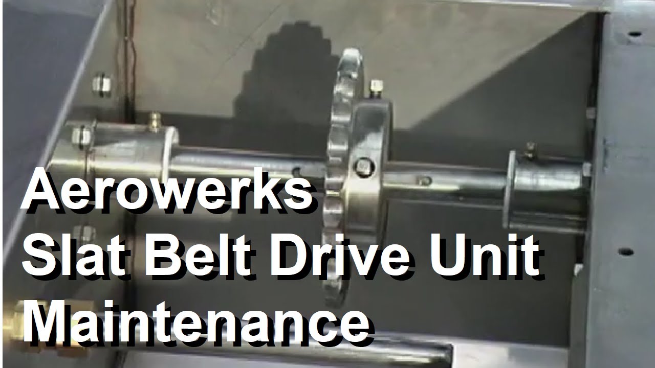 Slat Belt Drive Unit Maintenance, Aerowerks - YouTube