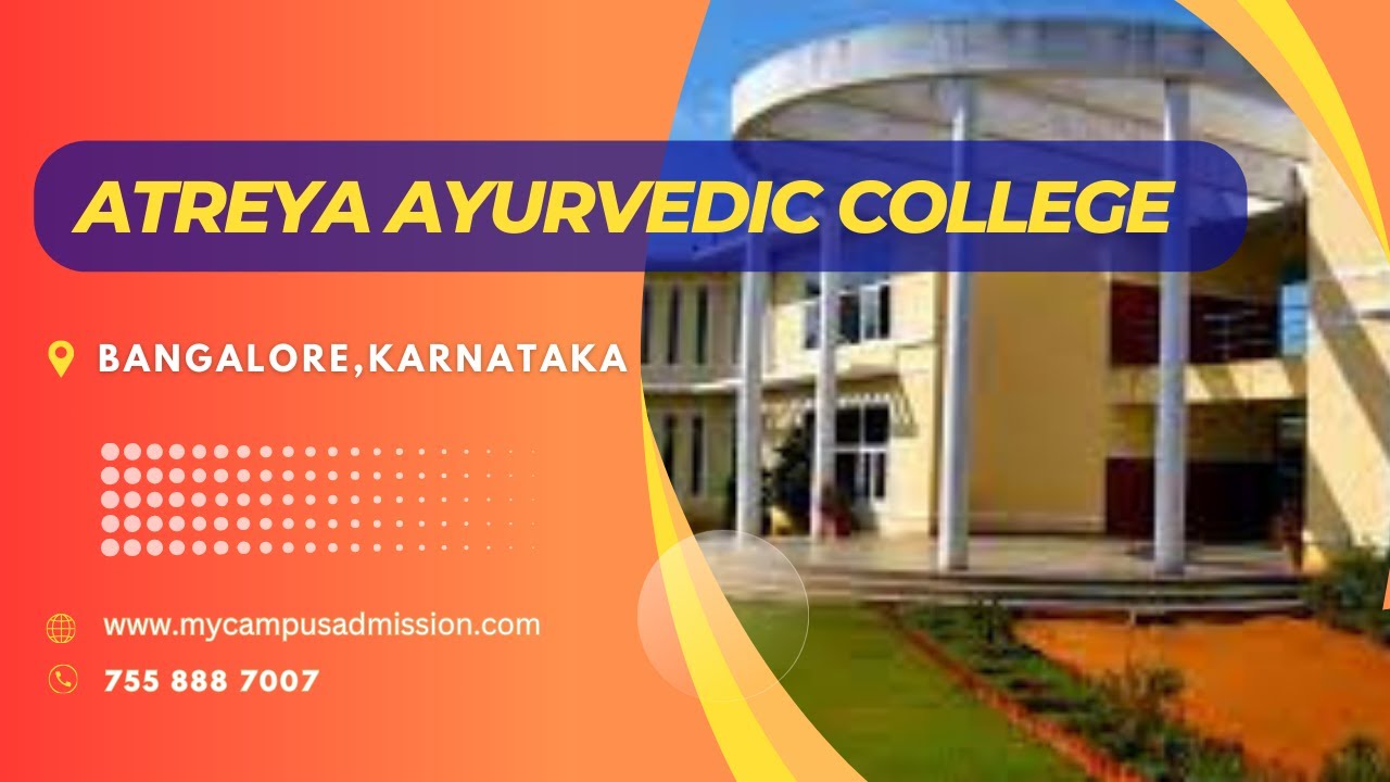 Atreya Ayurvedic Medical College - Bangalore |Ayurveda Colleges in ...