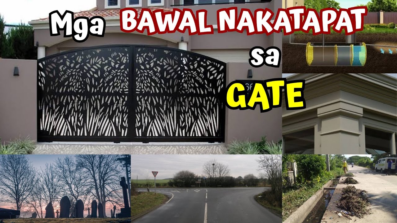 MGA BAWAL NA NAKATAPAT AT NAKAHARAP SA GATE AT MGA MAAARING LUNAS KUNG ...
