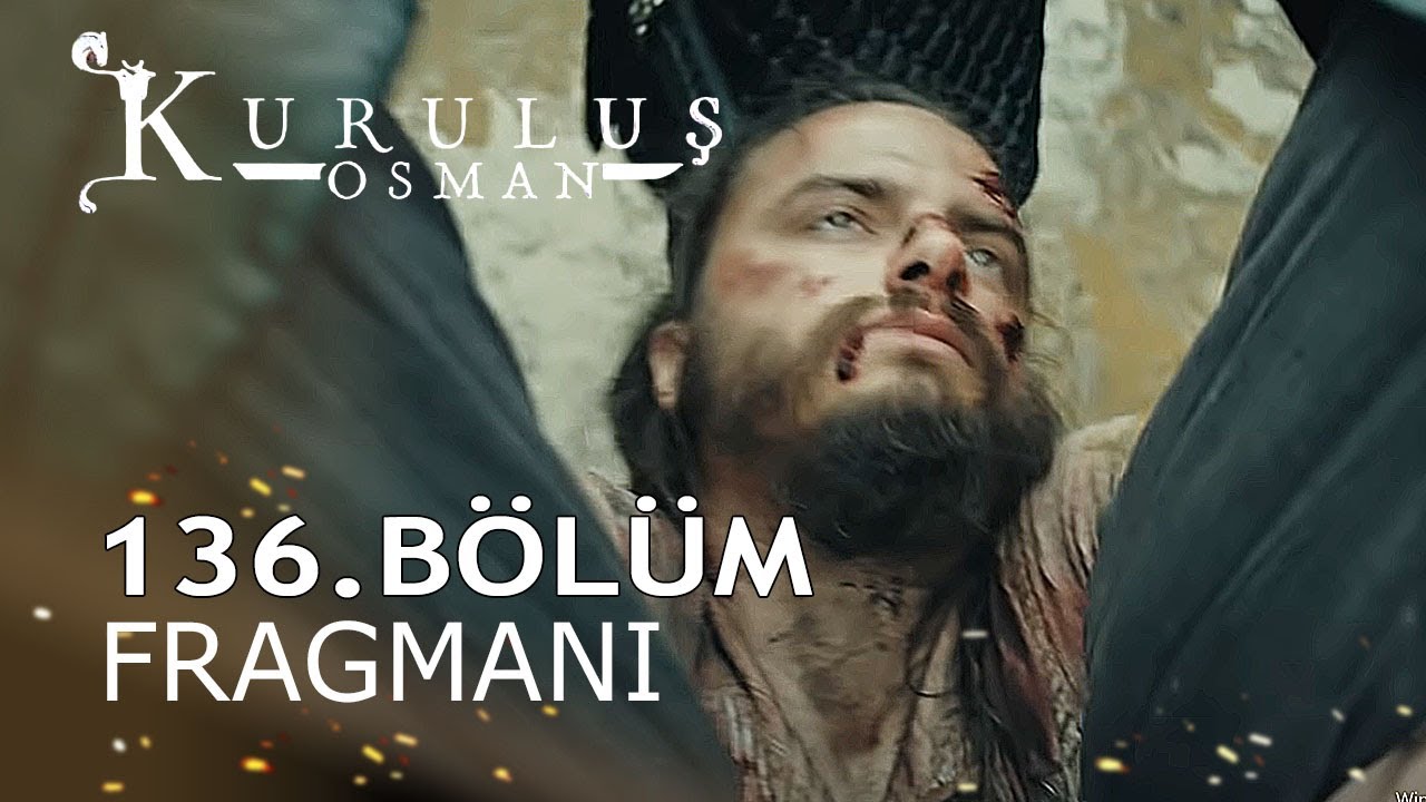 Kuruluş Osman 136. Bölüm Fragmanı - YouTube