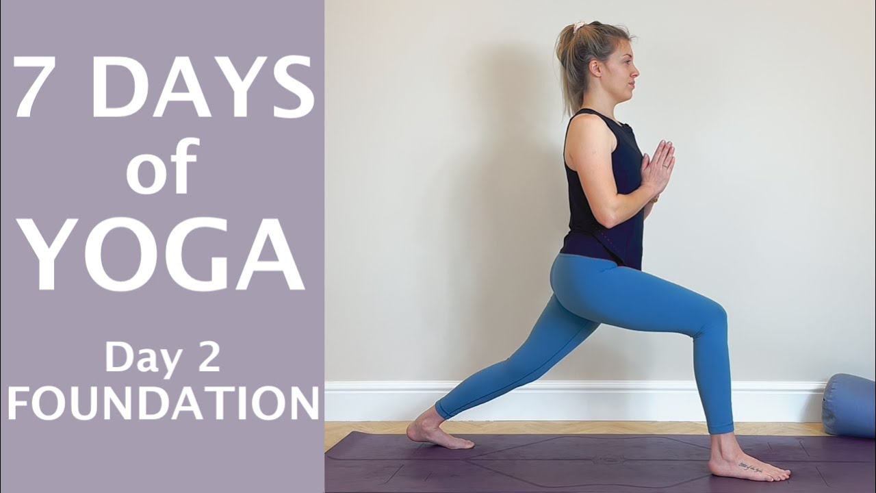 7 Days of Yoga | Day 2 Foundation | Gentle introduction for Beginners ...