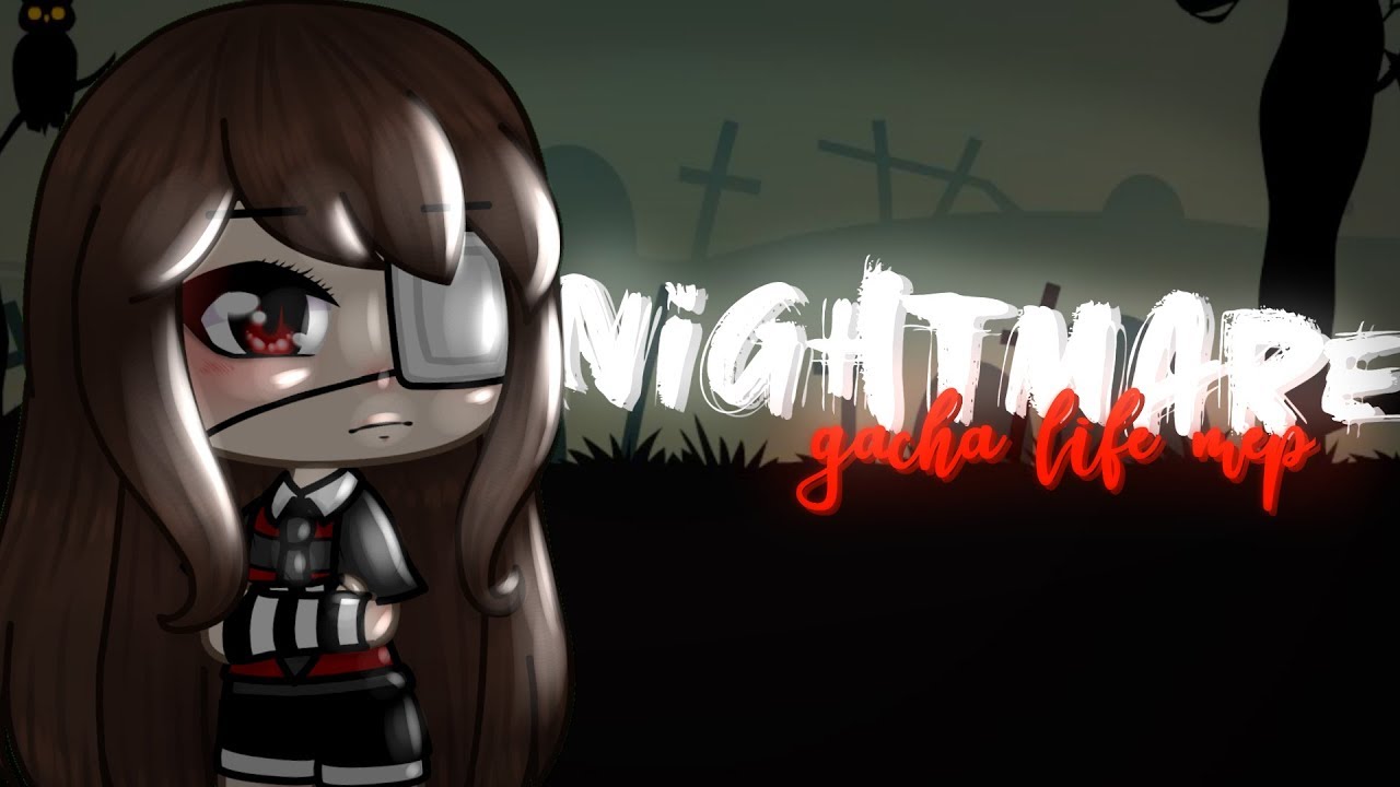 Nightmare || Gacha life MEP. - YouTube