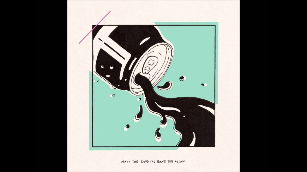 Math the Band - Didn't Have Time to Think - YouTube