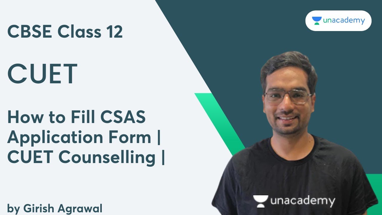 How to Fill CSAS Form from Scratch | CUET | CUET Admission Process 2022 ...