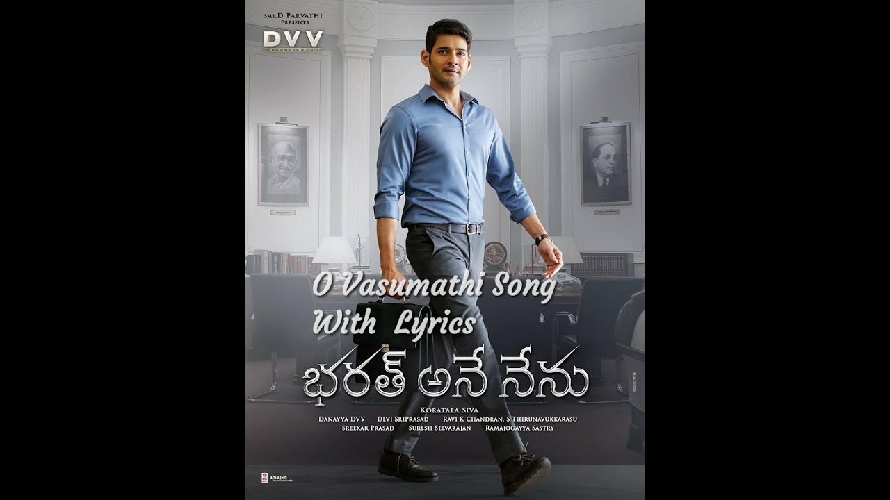 O Vasumathi Lyrics from Bharath Ane Nenu (2018) sung by Rita, Yazin ...