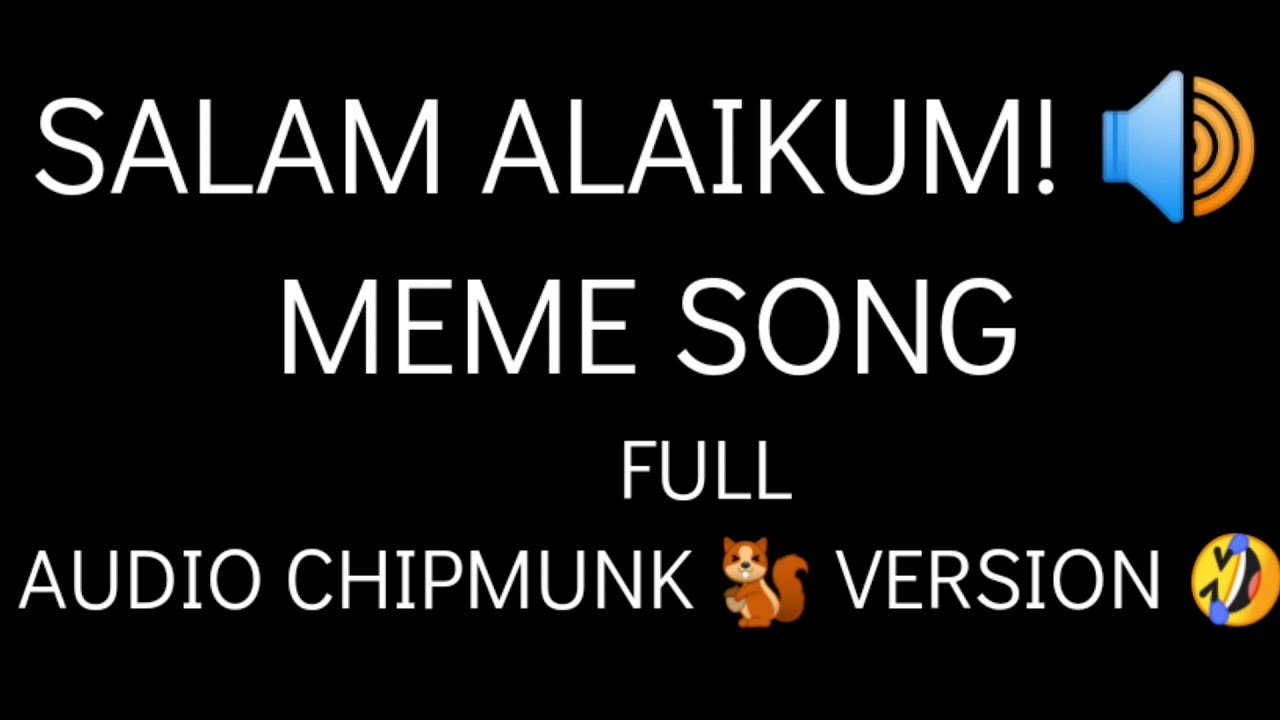 salam Alaikum meme VERSION 🤣 x2 - YouTube