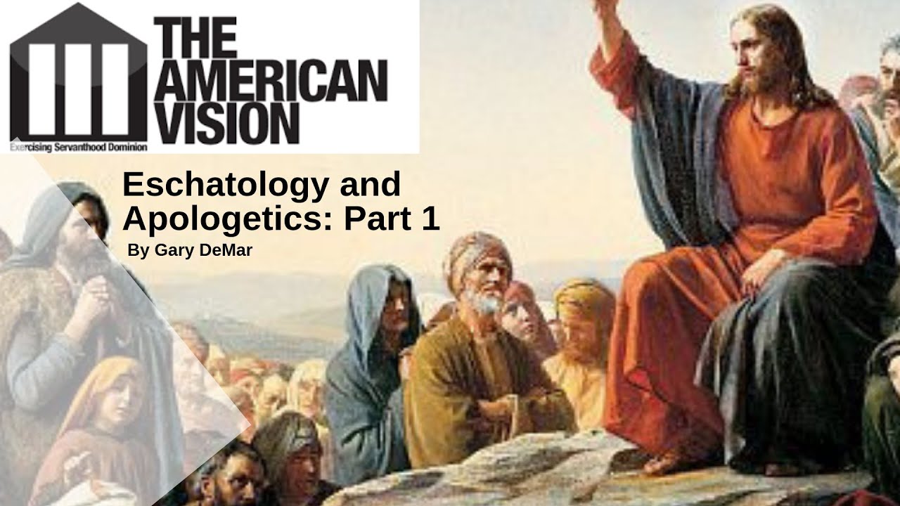 Eschatology and Apologetics: Lesson 1 - YouTube