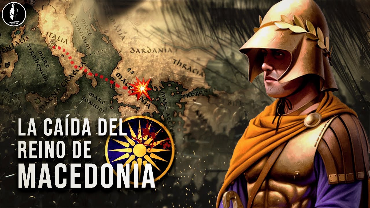 Cómo cayó el Reino de Macedonia ⚔️💥 Las Guerras Macedónicas y la ...