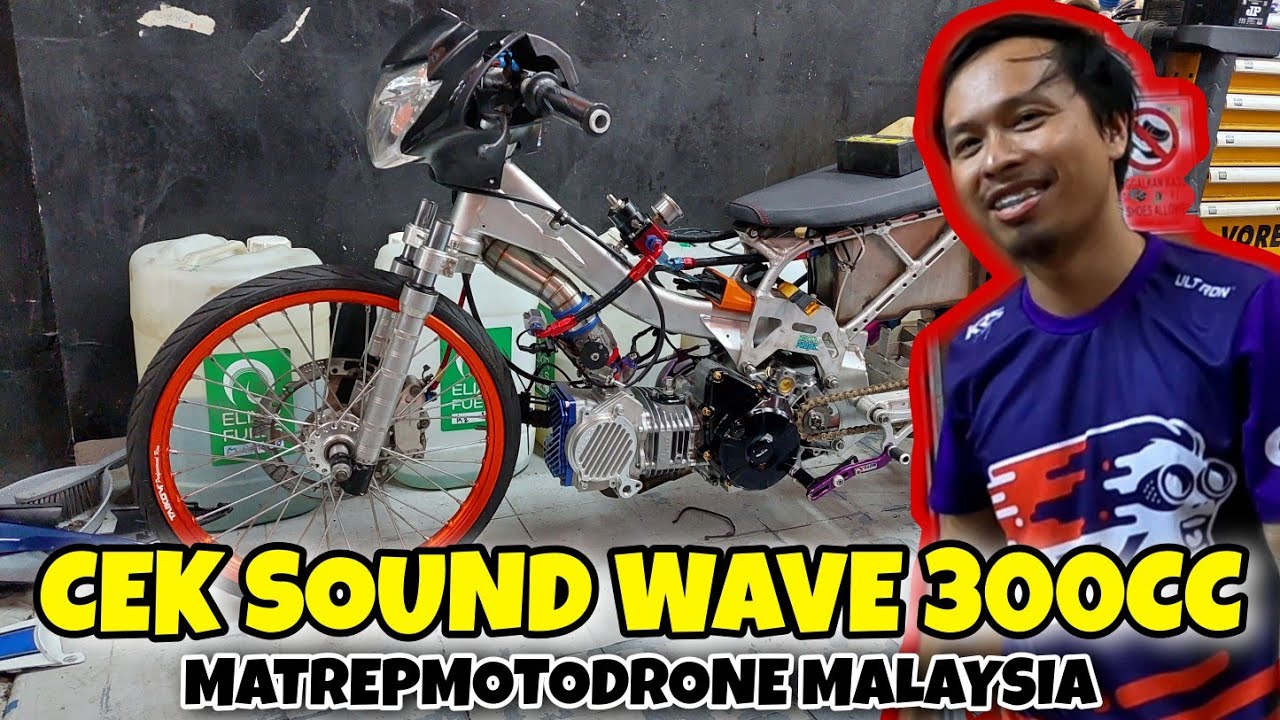 CEK SOUND WAVE 300CC MATREP MOTORDRONE MALAYSIA 🔥 - YouTube