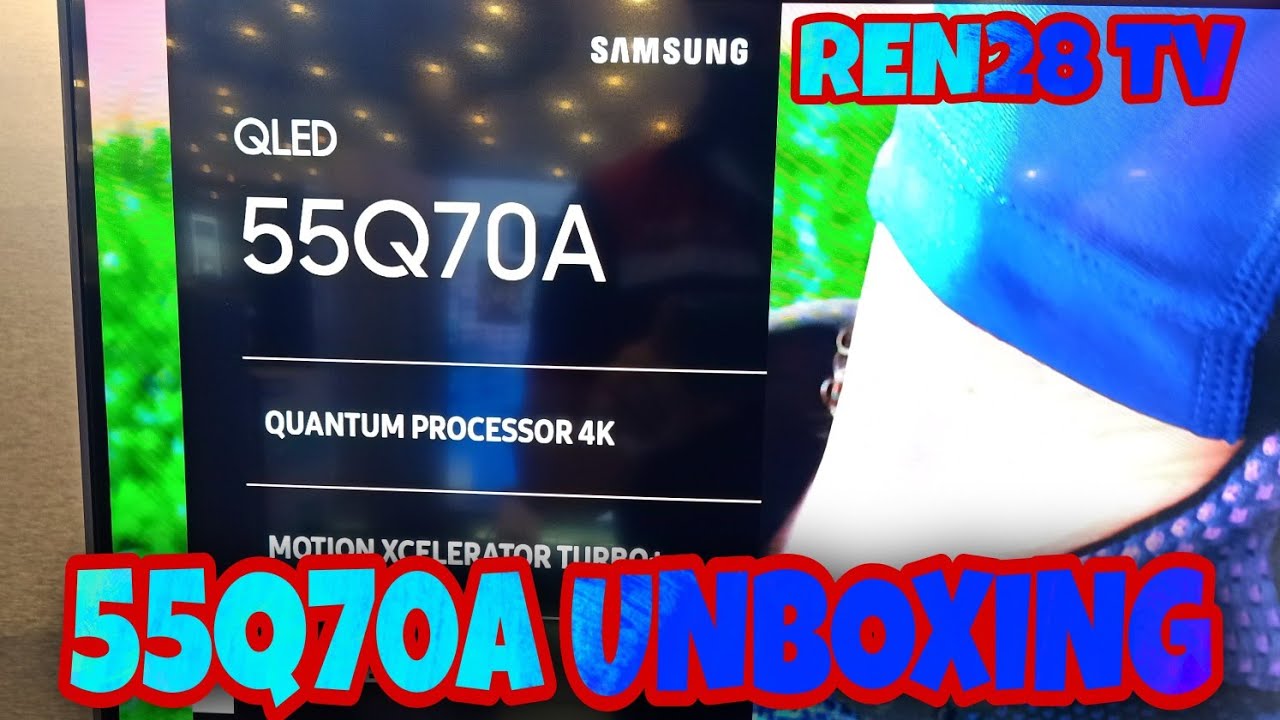 SAMSUNG 55" 4K QLED 55Q70A UNBOXING (2021 MODEL) - YouTube