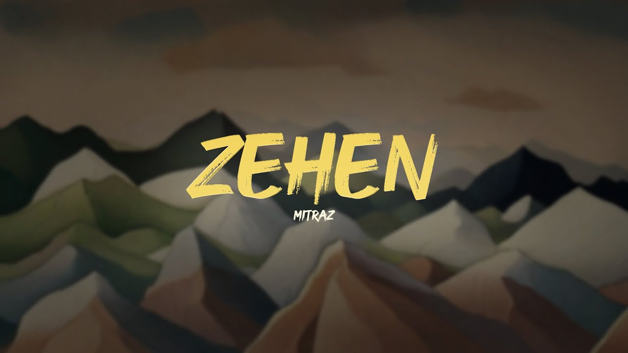 Zehen - Mitraz || Slowed Reverb Version - YouTube