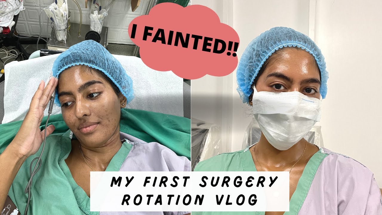 I Fainted on My First Surgery Rotation | Medical University of the ...