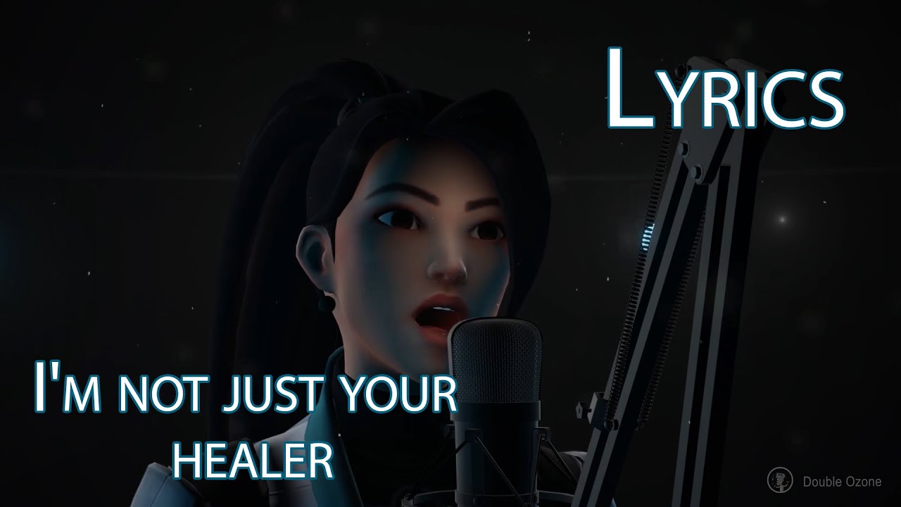 I'm not just your healer song lyrics | Double Ozone #Valorant - YouTube