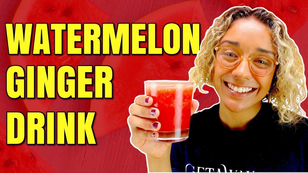 Easy Watermelon and Ginger Drink Recipe / Vegan Cooking - YouTube