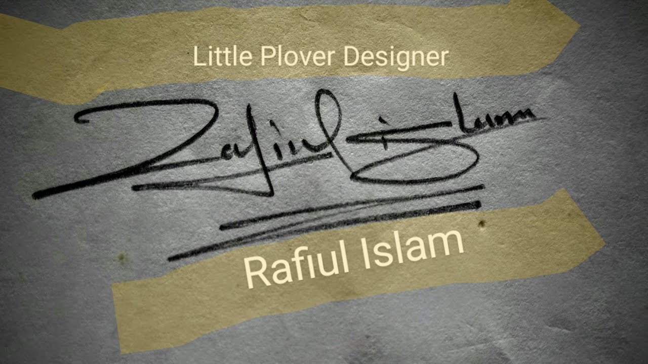Rafiul Islam Name Signature - YouTube