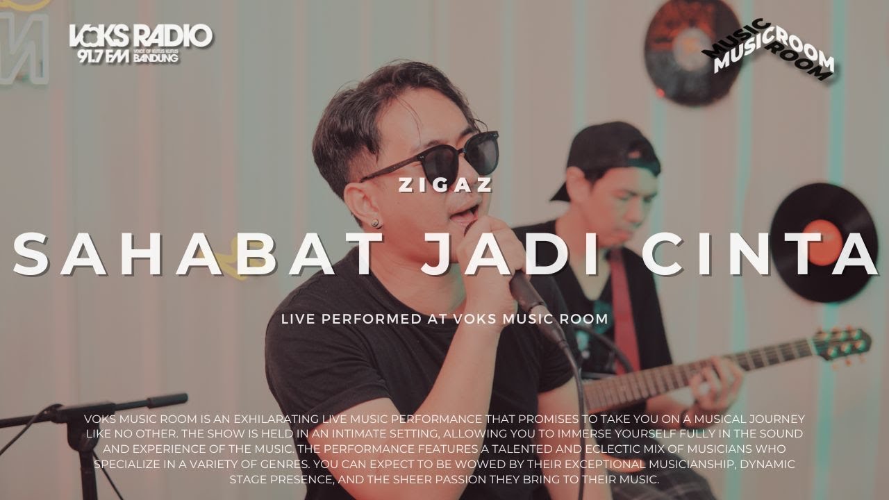 Zigaz - Sahabat Jadi Cinta | Live at Voks Music Room - YouTube