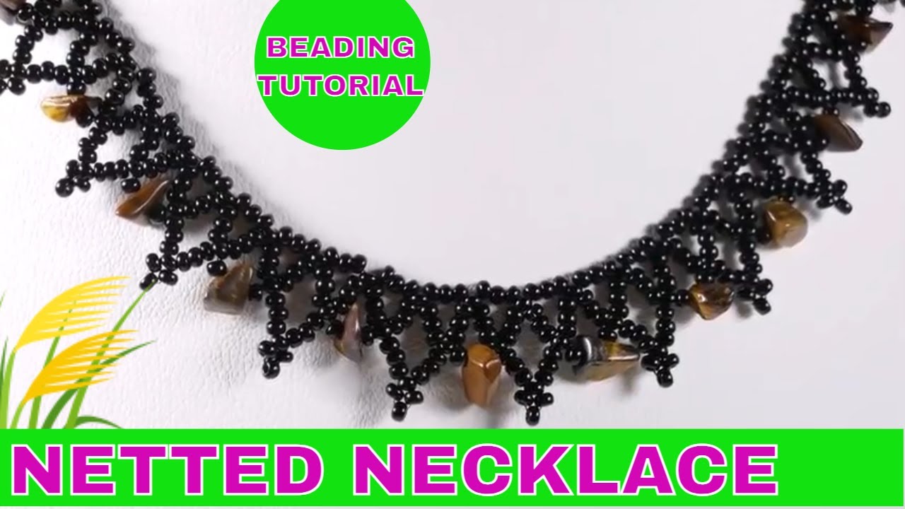 Netting Stitch Beading Tutorials - bead your Seed Beads Necklace - YouTube