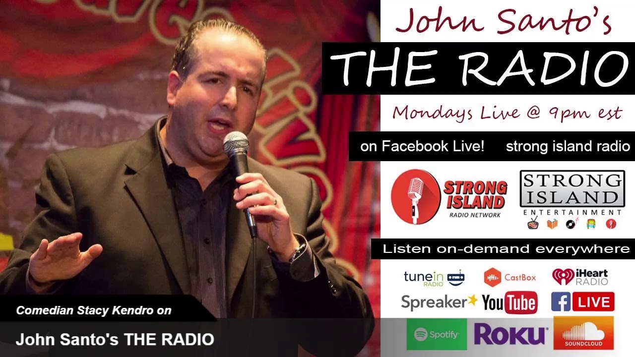 John Santo's THE RADIO - Episode 37 "Guest Co-Host Comedian Stacy ...