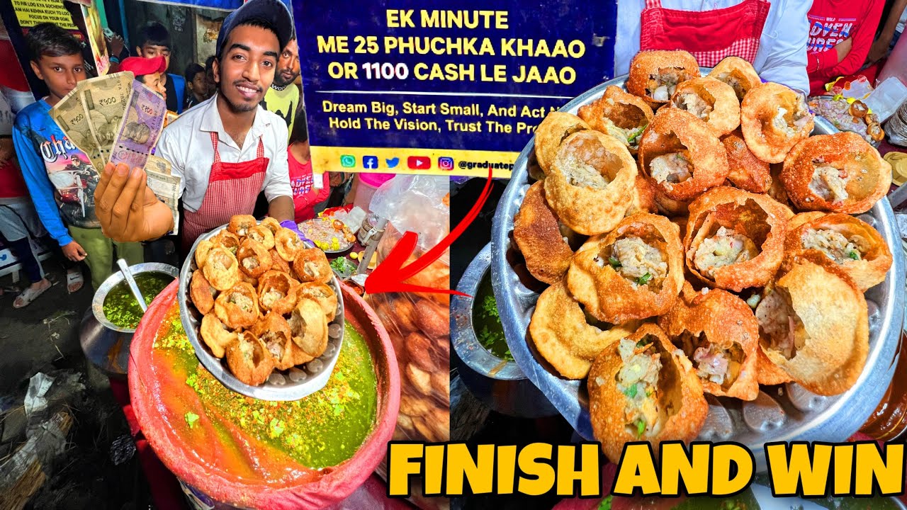 1 MIN में 25 PUCHKA खाओ 😳😳 1100 ₹ CASH ले जाओ 🤑🤑 ॥ street challange ...