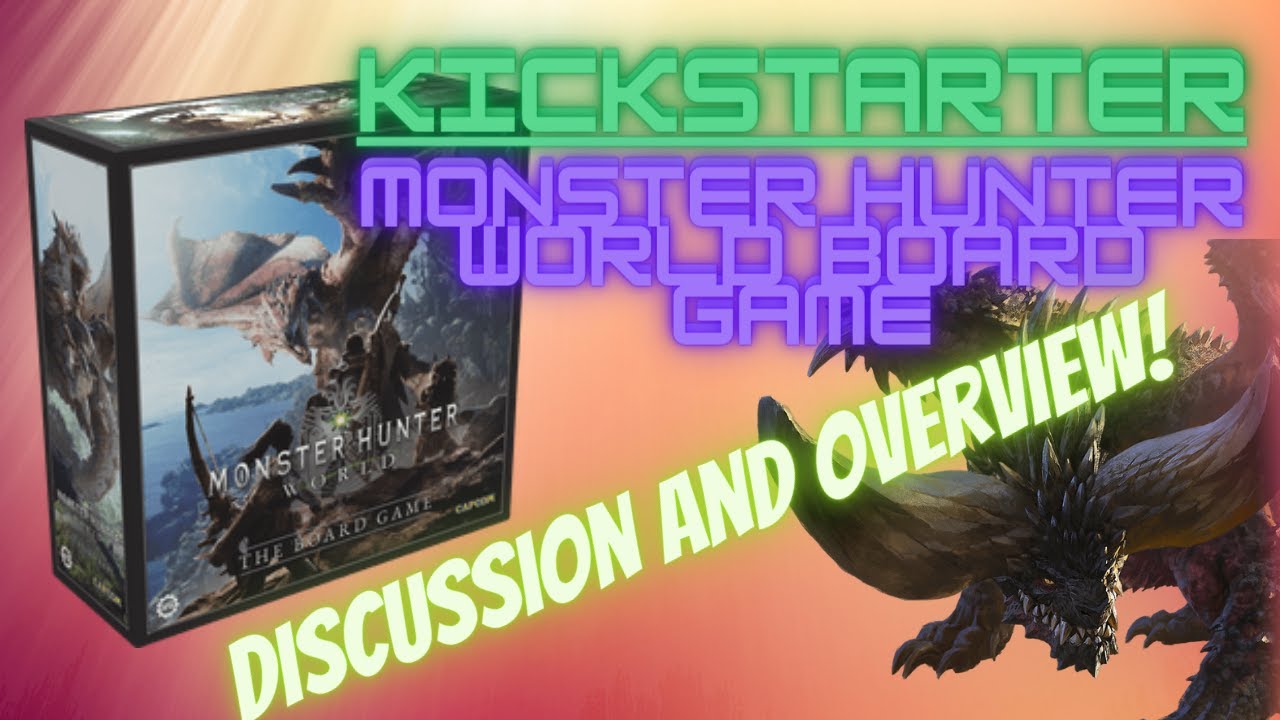 Monster Hunter World Board Game Kickstarter| Discussion and Overview ...