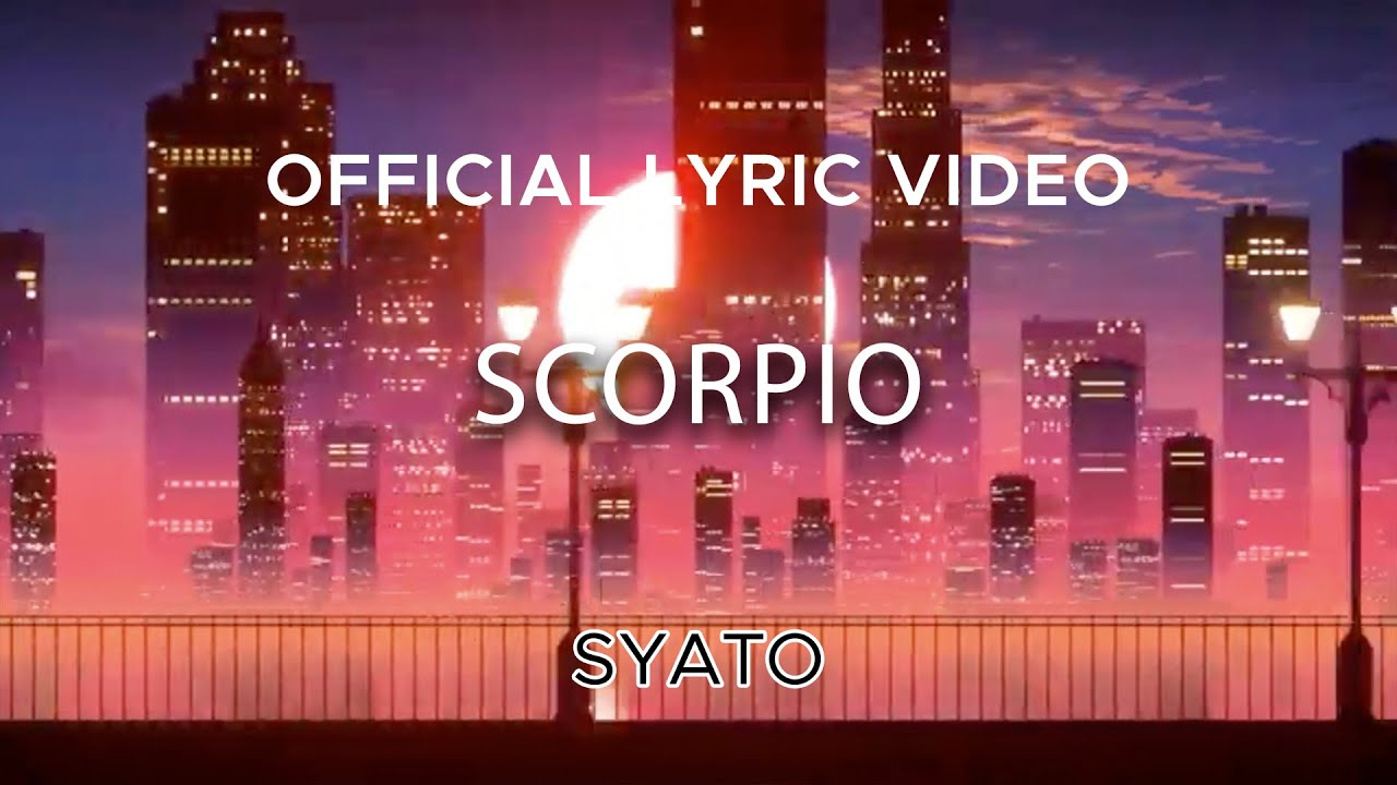 Syato - Scorpio (Official Lyric Video) - YouTube
