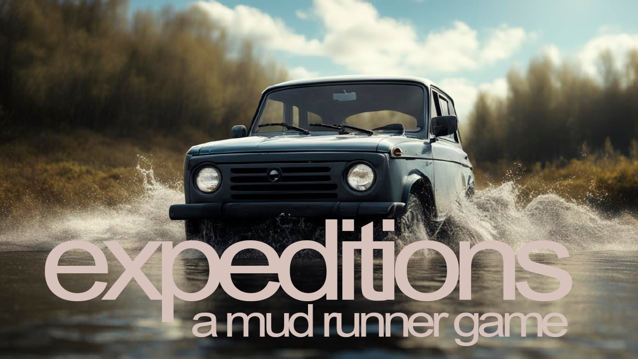 expeditions a mud runner game - YouTube
