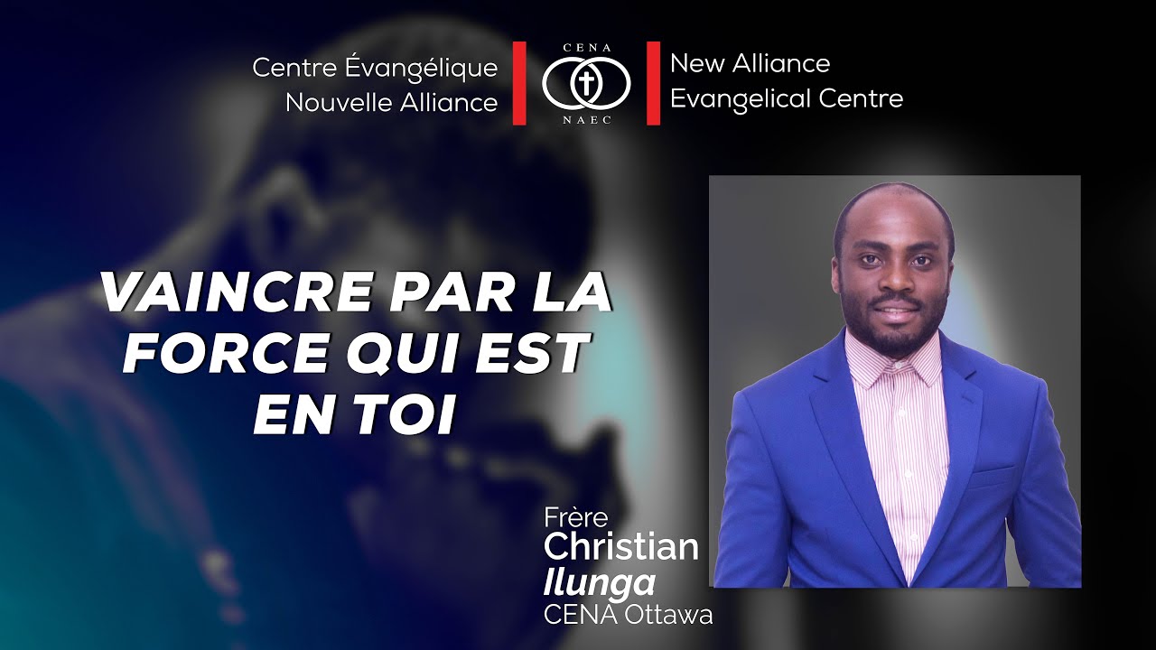 Vaincre par la force qui est en toi / Fr. Christian Ilunga / CENA-EN-PRIÈRE - YouTube