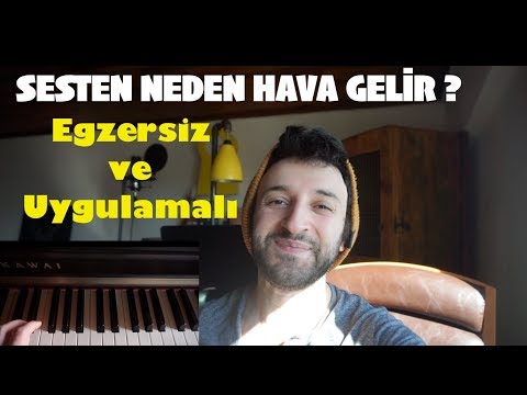 Sesten Neden Hava Gelir ? | Egzersiz ve Uygulama