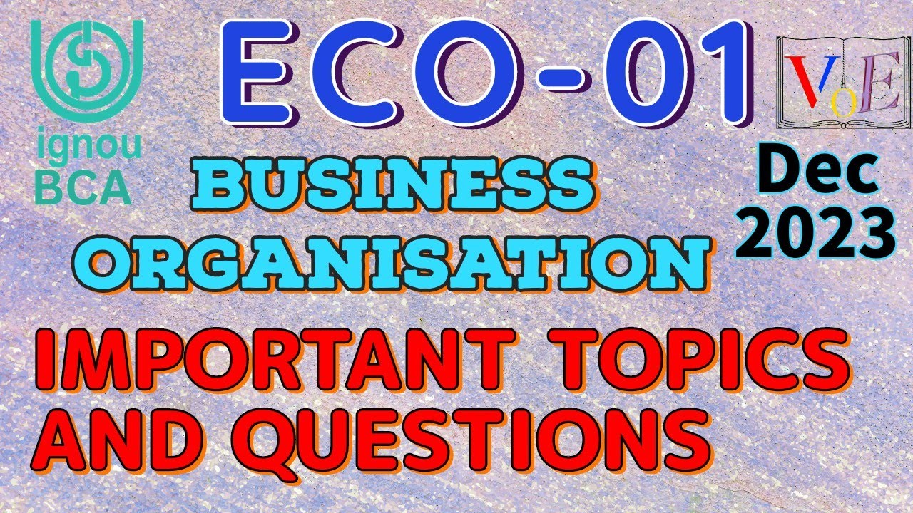 ECO-01 IGNOU - Business organisation IMPORTANT questions | Topics ...