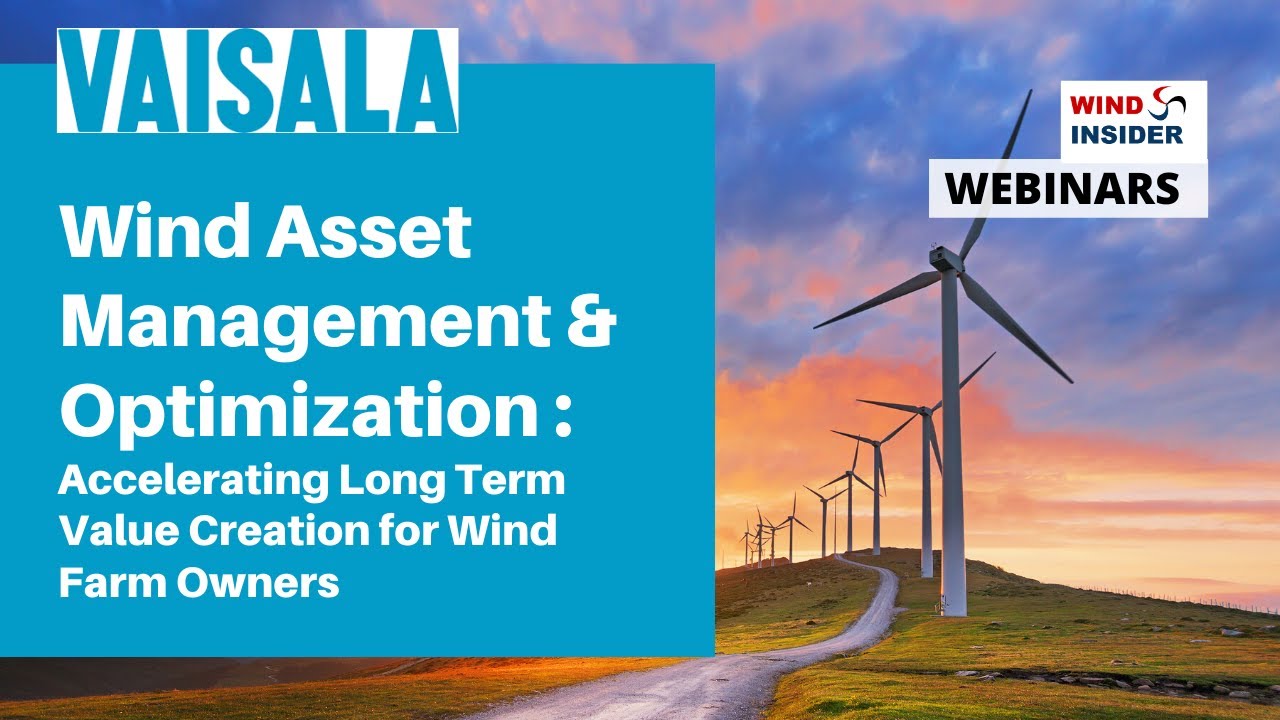 Wind Asset Management & Optimization: Accelerating Long Term Value ...