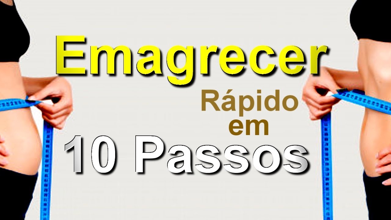 Emagrecer Rápido Em 10 passos - YouTube