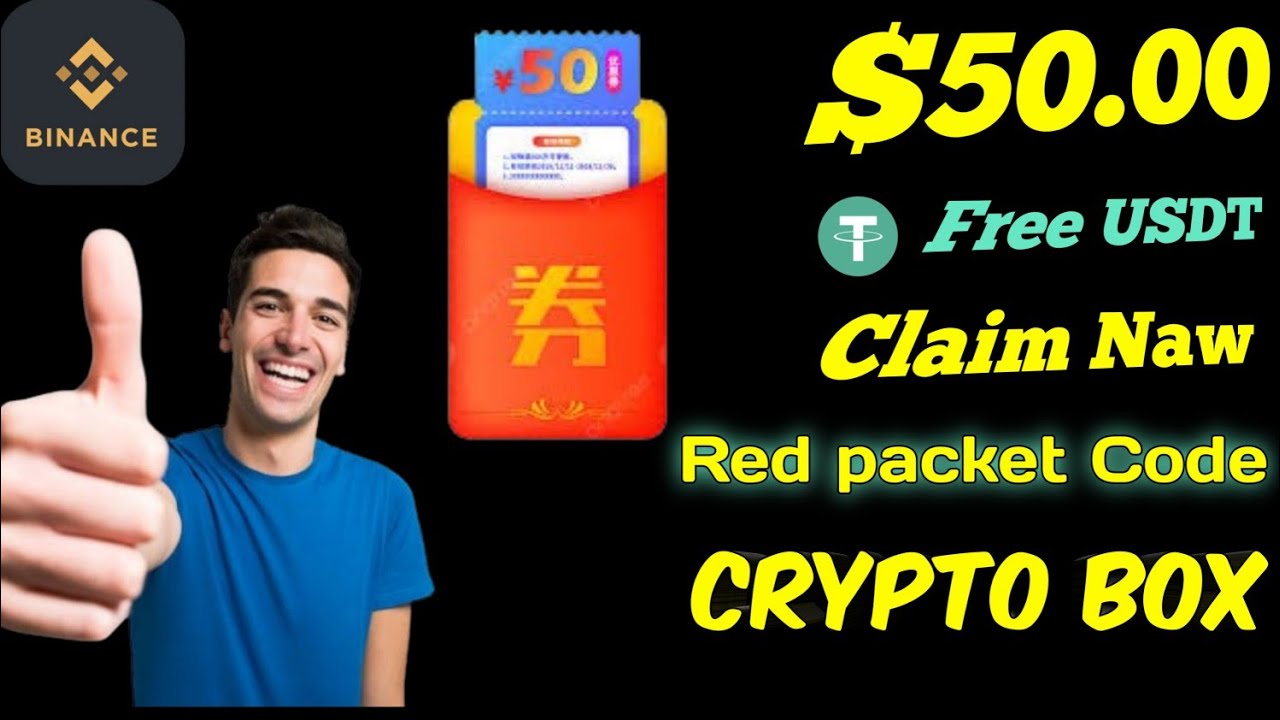 Binance red packet code today. Big USDT Red Packet Cord 💲💲BPIQU0RW7Z💲💲 ...