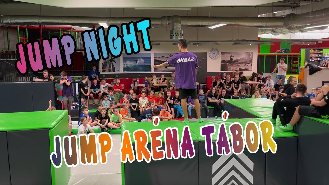 Jump Arena Tabor (Jump Night) - YouTube