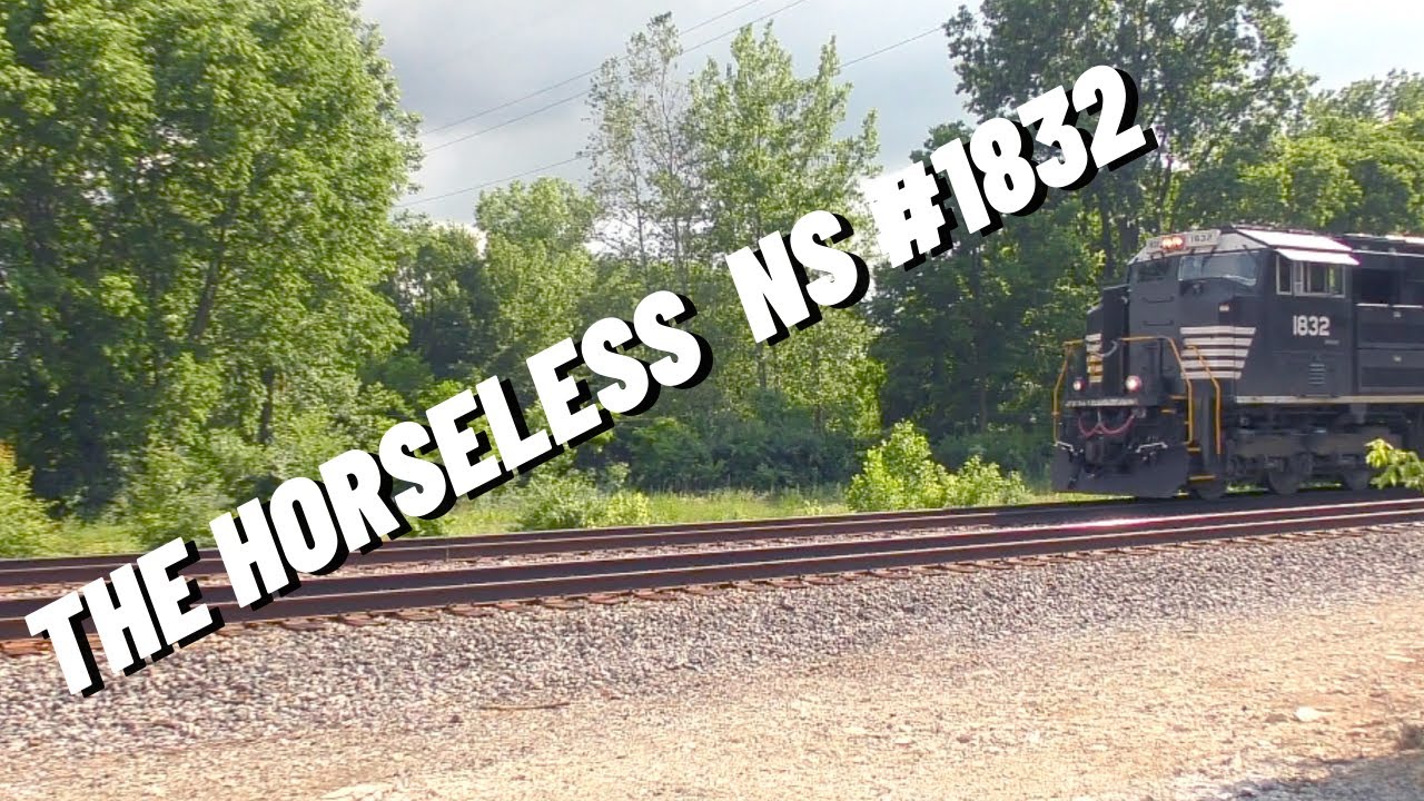 The Horseless NS #1832 & Horn show from Eastbound NS 120 - YouTube